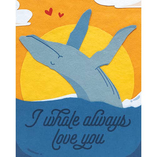 Whale Always Love You Card – Sunbeam General Store